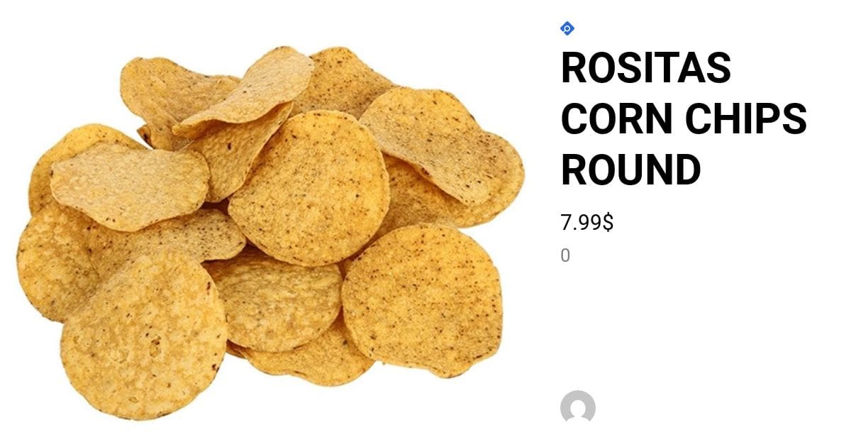 ROSITAS CORN CHIPS ROUND - Zone Fresh